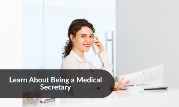 Learn About Being a Medical Secretary ~ London Institute of Business ...